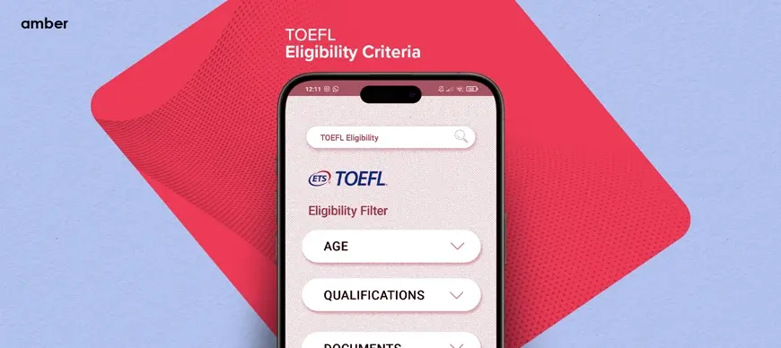 TOEFL Eligibility 2024: Age | Qualifications | Documents | Amber